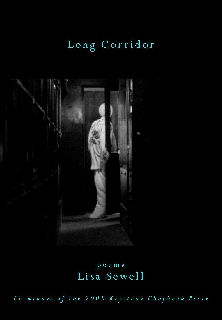 Lisa Sewell | Long Corridor | Seven Kitchens Press
